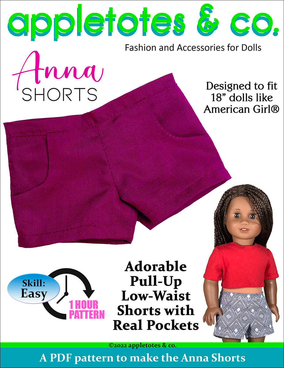 Anna Shorts 18 Inch Doll Sewing Pattern – Appletotes & Co.